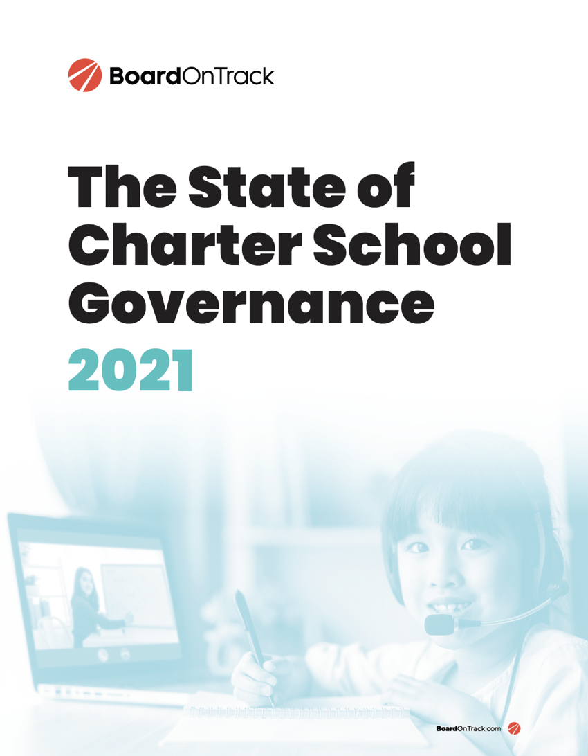 The State of Charter School Governance: 2021 - BoardOnTrack